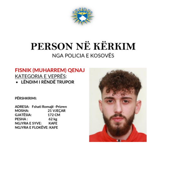 Policia shpall në kërkim një 21-vjeçar nga Prizreni – Epoka e Re Policia shpall në kërkim një 21-vjeçar nga Prizreni – Epoka e Re